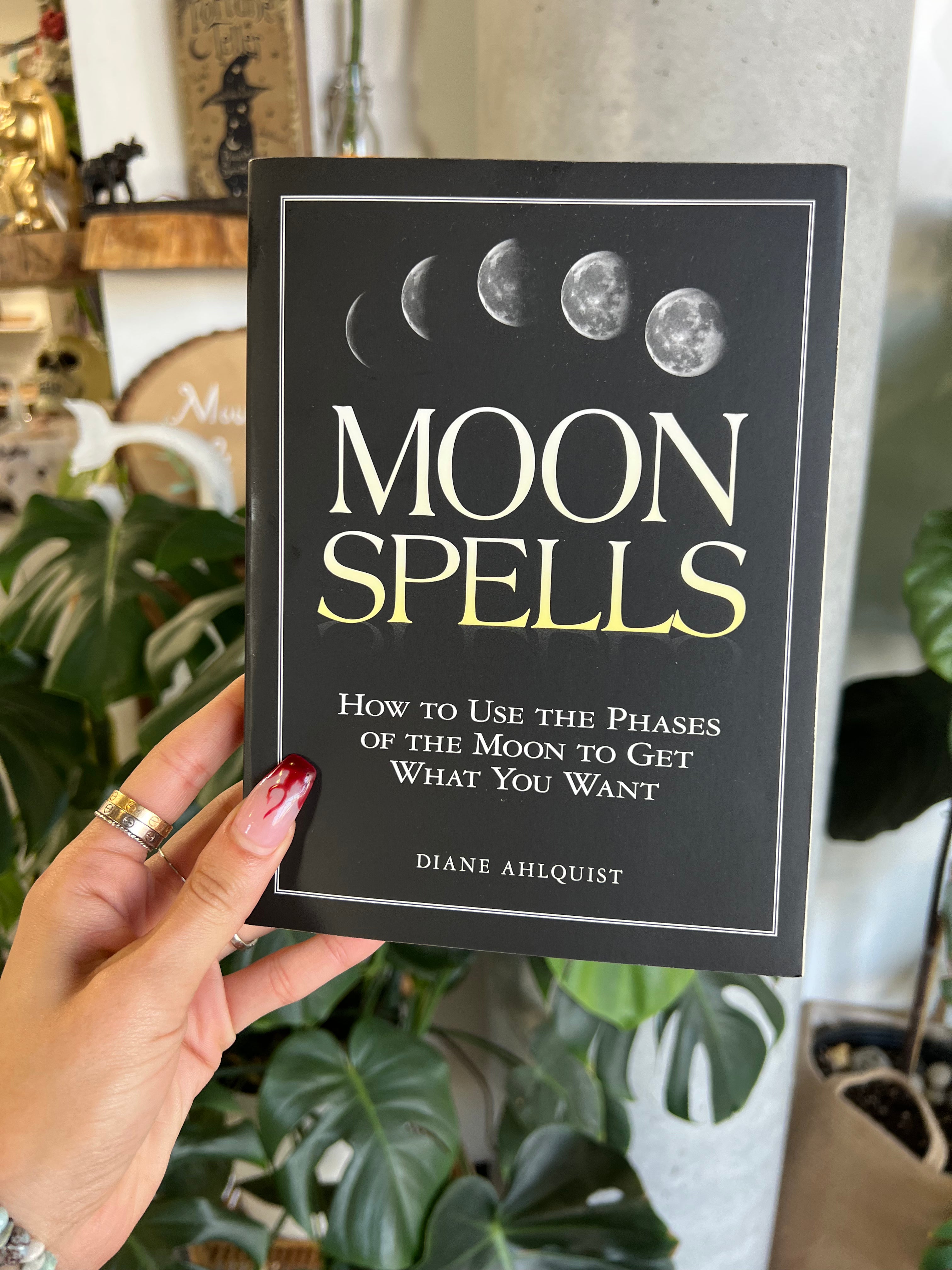 Moon Spells: How to Use the Phases of the Moon to Get What You Want – Moonlight And Sage Shop